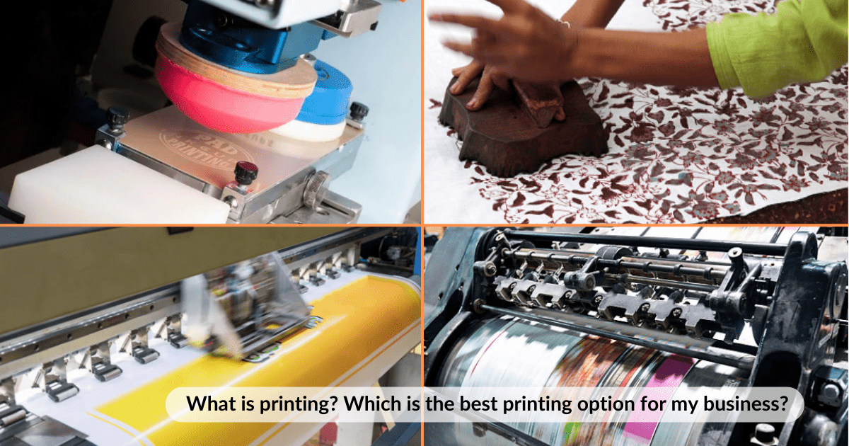 What is printing? Which is the best printing option for my business ...